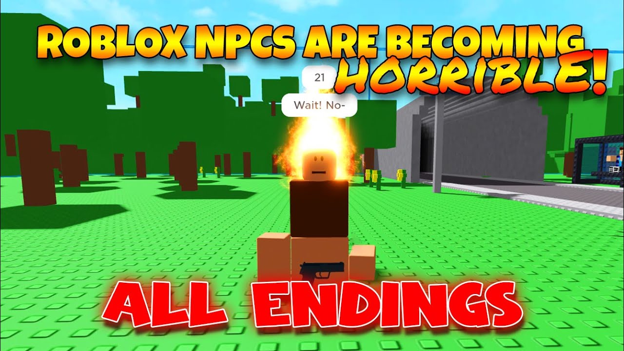 ROBLOX NPCs are becoming horrible! [BETA] - All Endings [Roblox] - YouTube