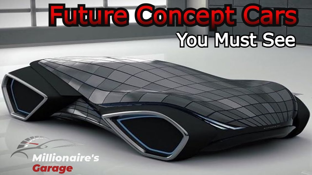 Top 7 Future Concept Cars YOU MUST SEE | Cars of Future 2050 | Craziest ...