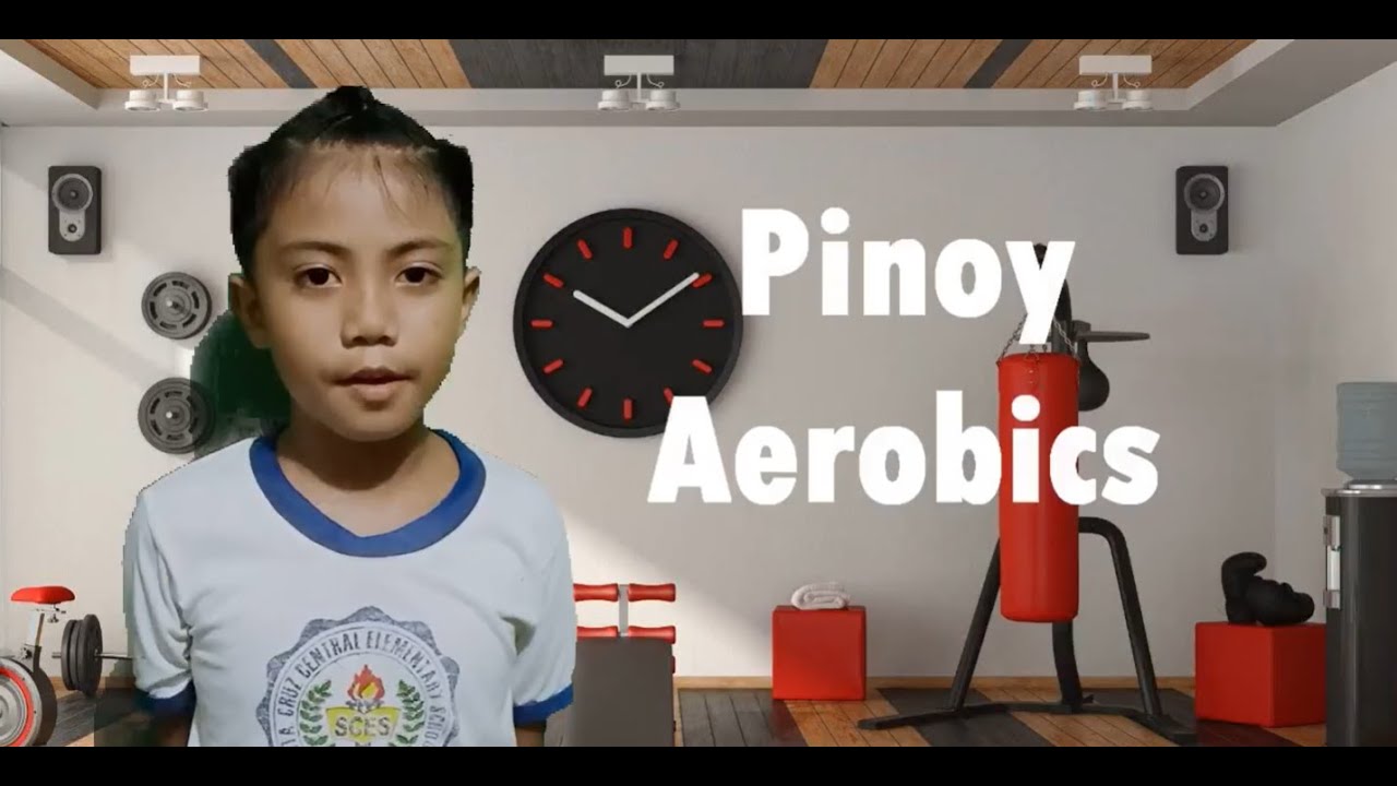 GRADE 4 PE PINOY AEROBICS - YouTube