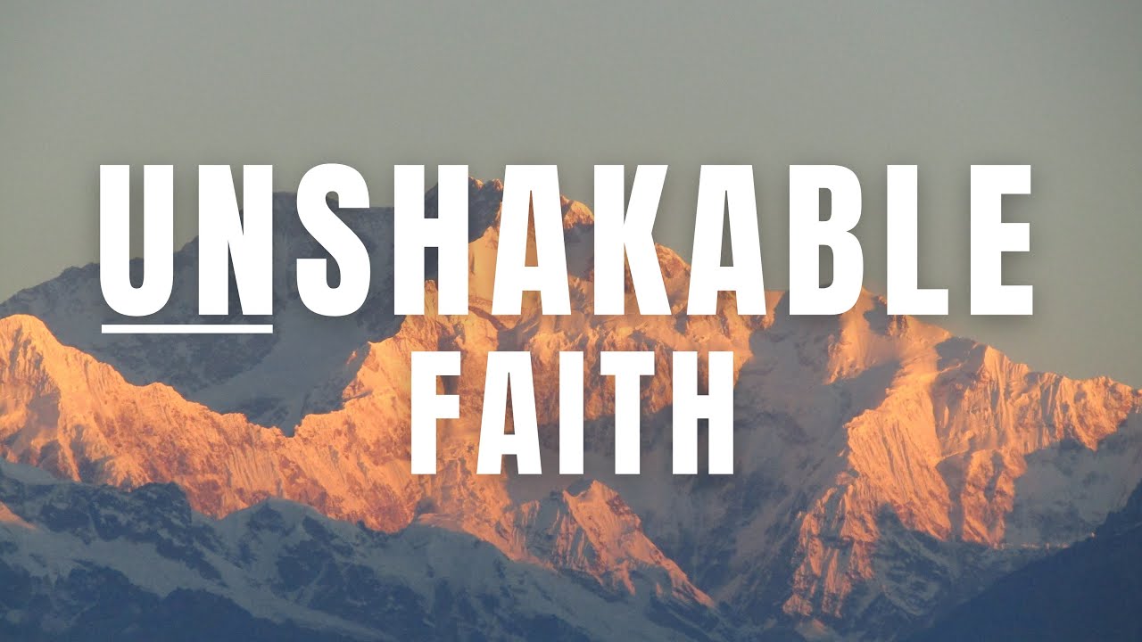 Unshakable Faith Pt. 1 - Faith In Hostile Times - YouTube