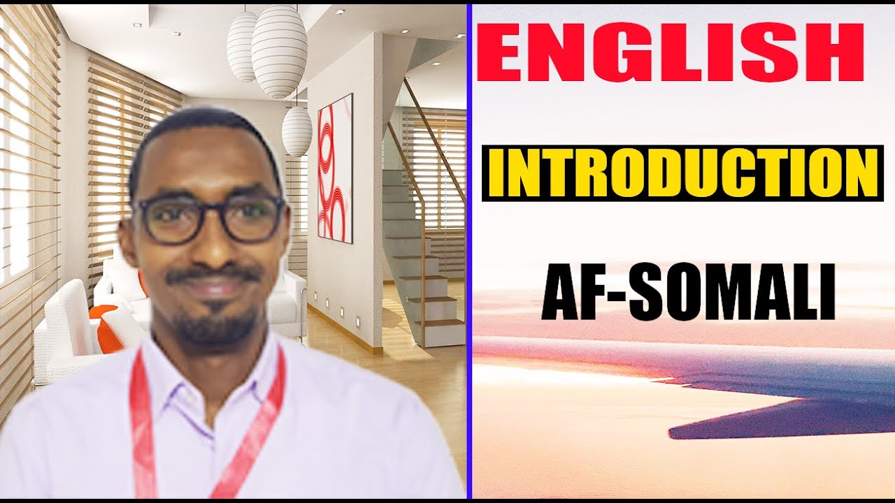 English Introduction Af Somali Youtube