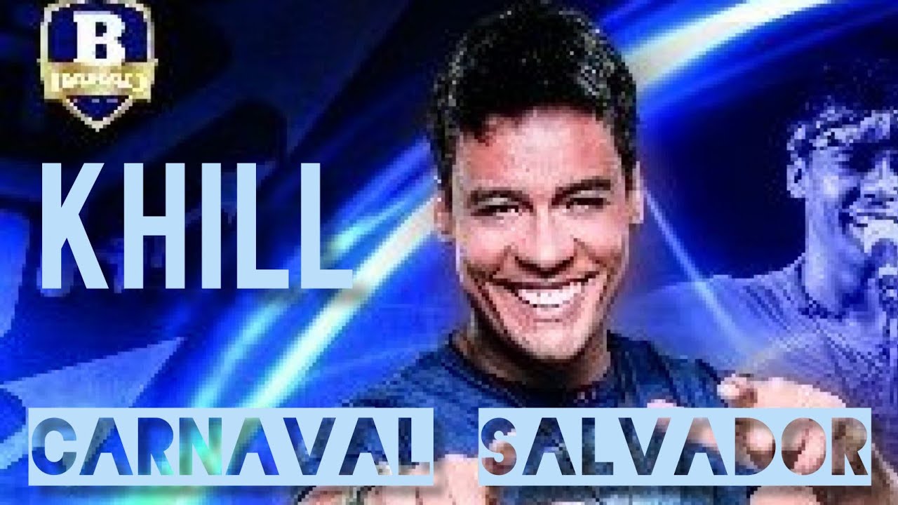 KHILL no carnaval de Salvador - melhores momentos parte 2 - YouTube