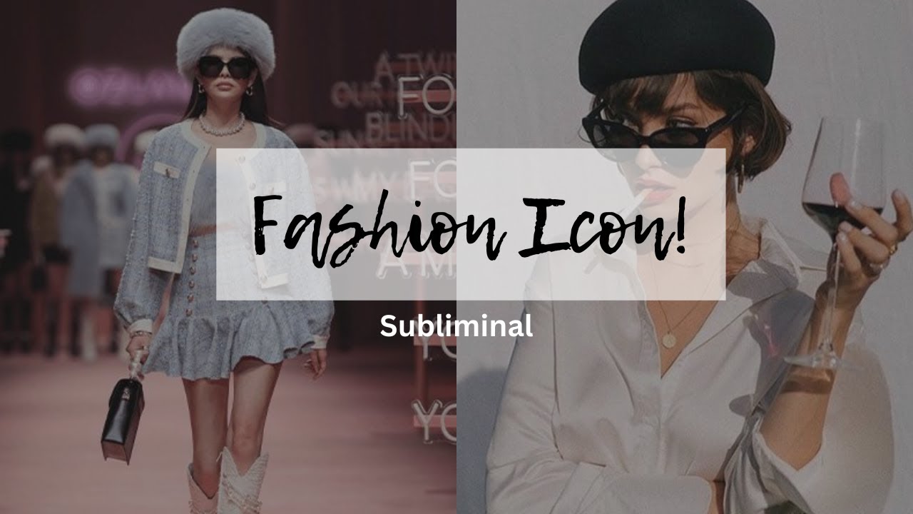 Fashion Icon Subliminal • • Dream Clothes + Perfect Sense Of Style ...