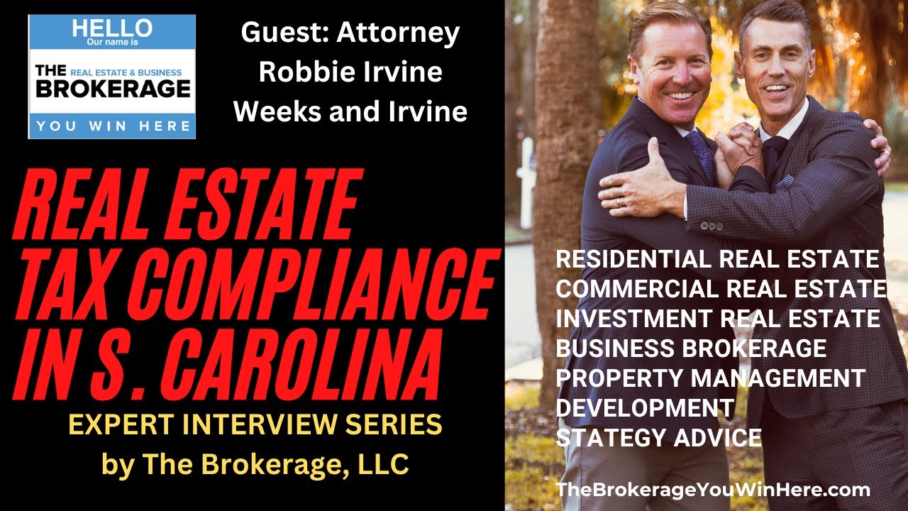 Tax Compliance For Real Estate in South Carolina with Attorney Robbie ...