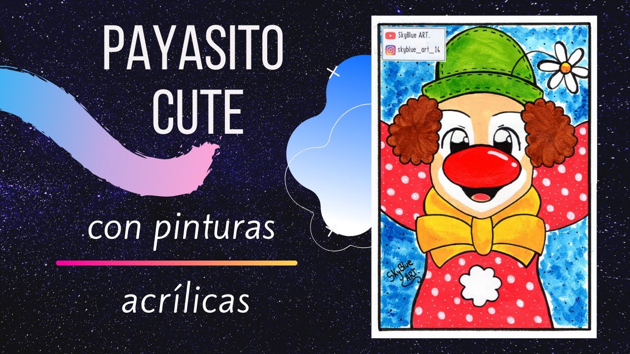 Payasito Cute con pinturas acrílicas 🎨 / SkyBlue ART. (HD) - YouTube