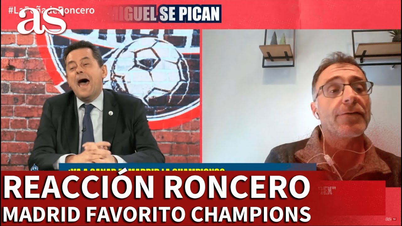 RONCERO y la razón que le han dado que hace al REAL MADRID favorito ...