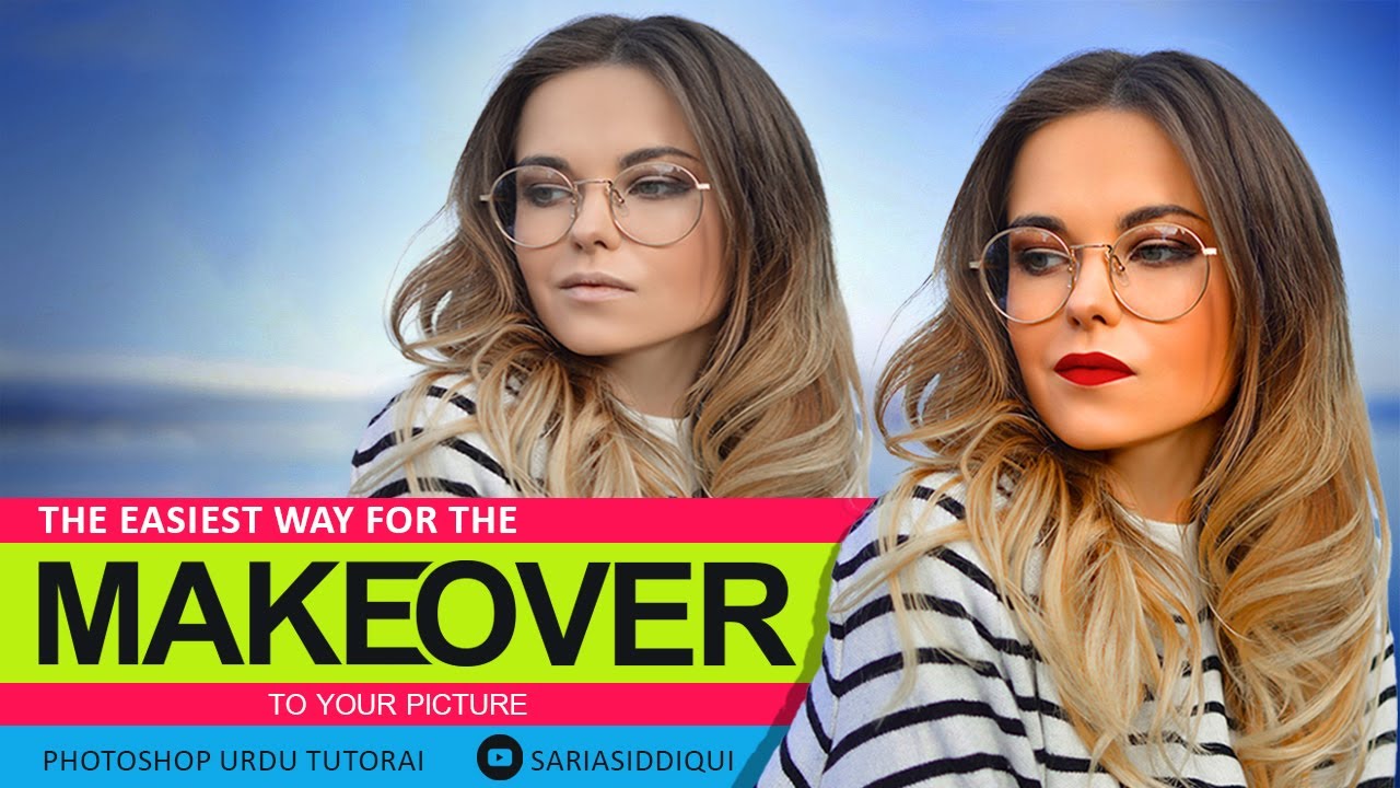 Makeover ........ Phtoshop Tutorial - YouTube