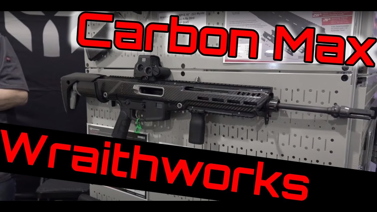 Wraithworks Carbon Max AR - YouTube