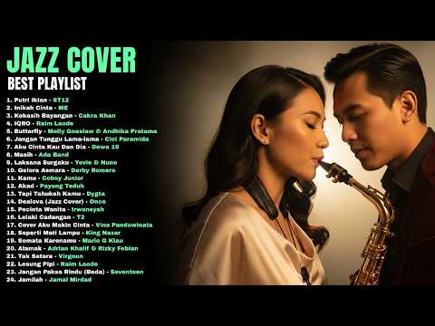 Smooth Jazz Indonesia 🎷 Lagu Galau & Romantis Nonstop Bikin Adem