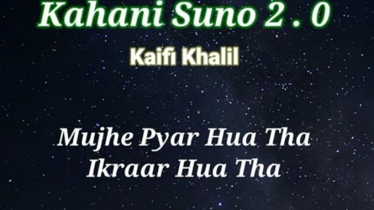 Kahani Suno - lyrics... #kahanisuno #sadsongstatus #viralsongstatus ...