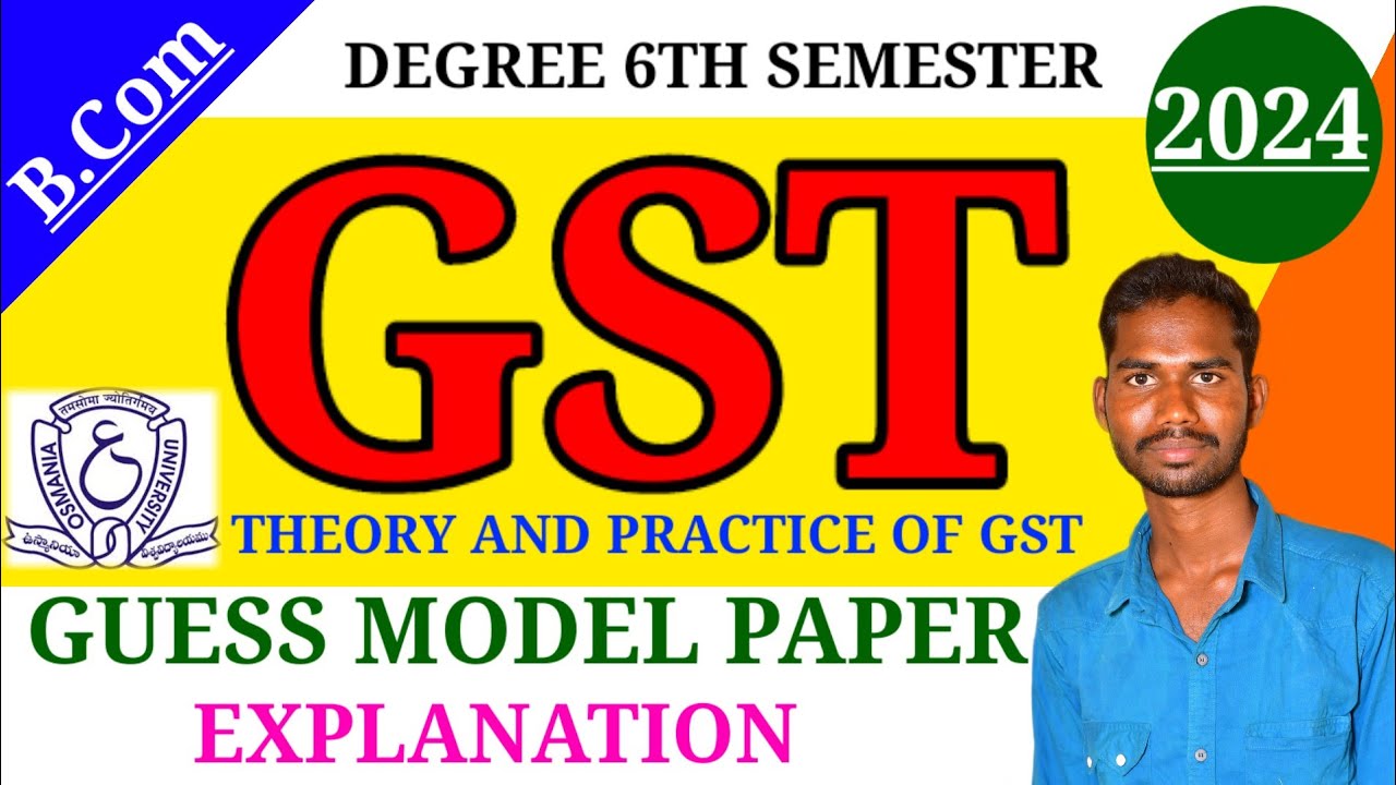 Degree 6th semester GST Guess Model Paper,GST important questions ...