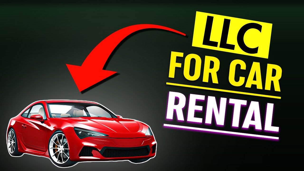 How to Form an LLC (In 3 Step) for Your Car Rental Business - YouTube