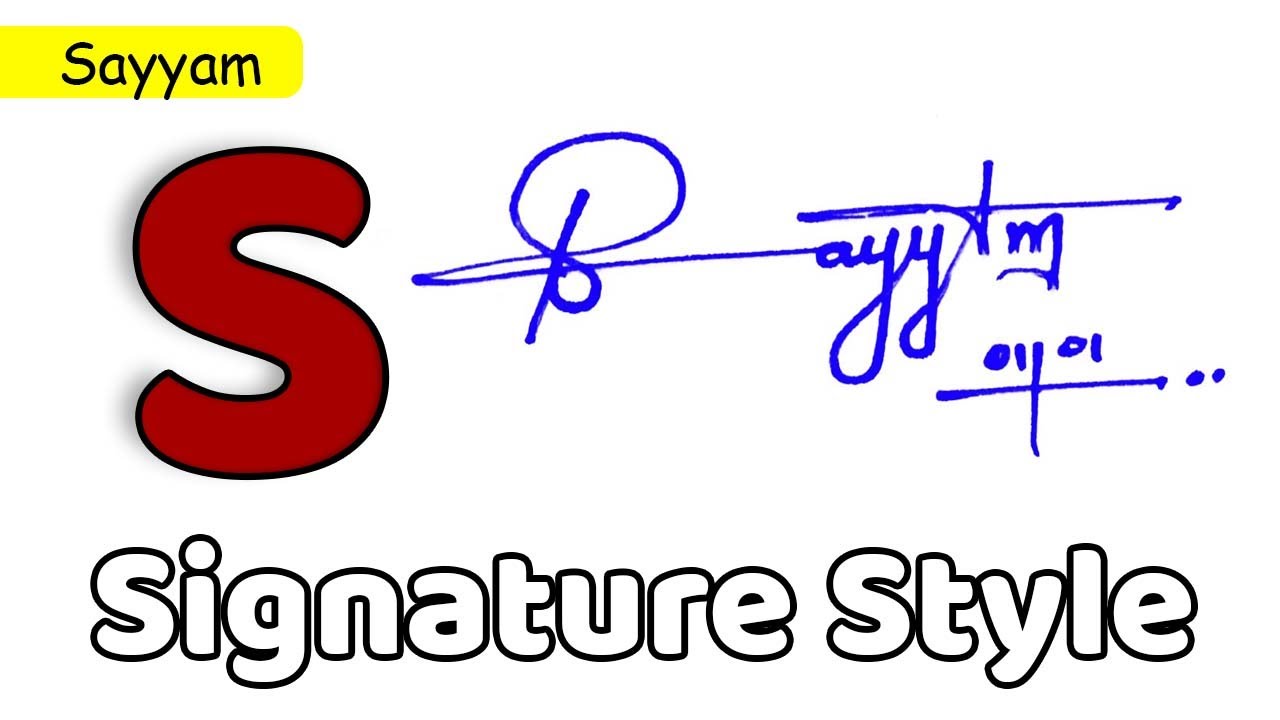 Sayyam Name Signature Style | S Signature Style | Signature Style of My ...