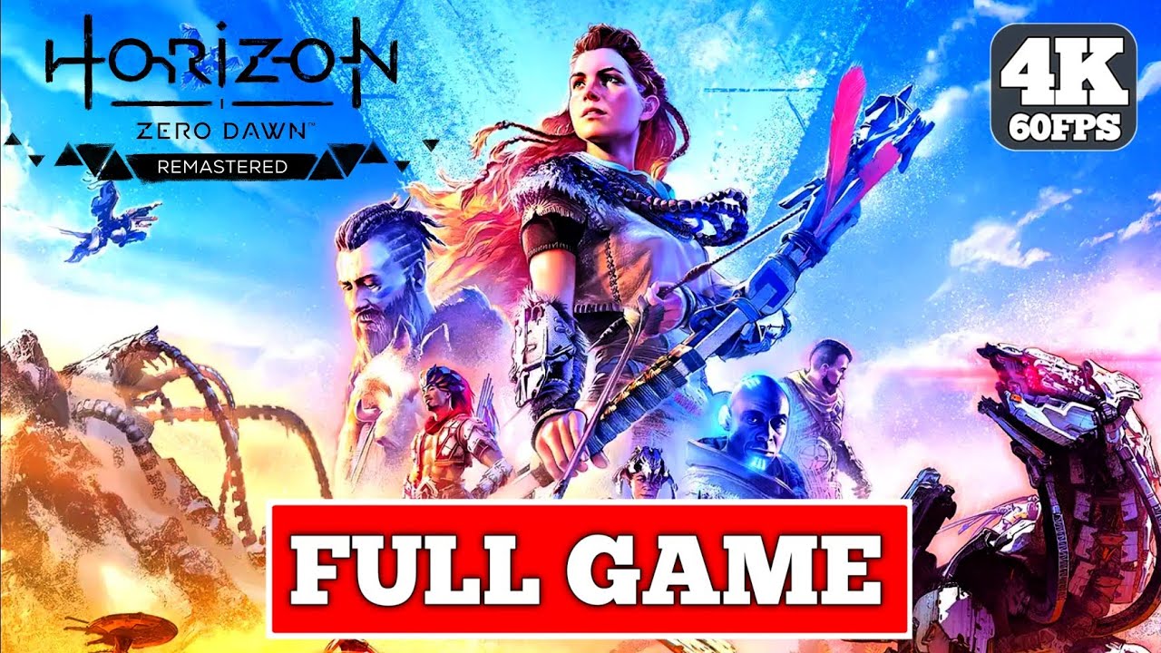 Horizon Zero Dawn Remastered Full Gameplay Walkthrough In [4k 60fps On Pc] - No Commentary - YouTube