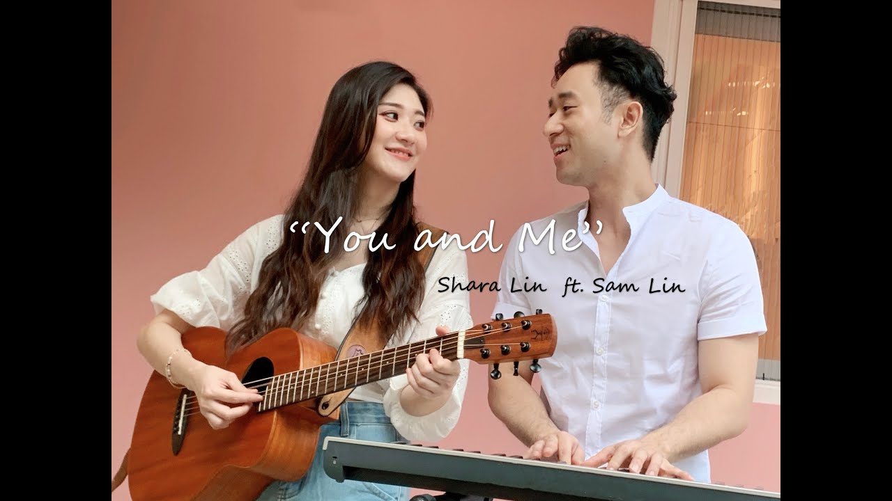 《You & Me》-【林逸欣Shara Lin】(ft. Sam Lin) 2020最新白色情人節浪漫歌曲 Chords - Chordify