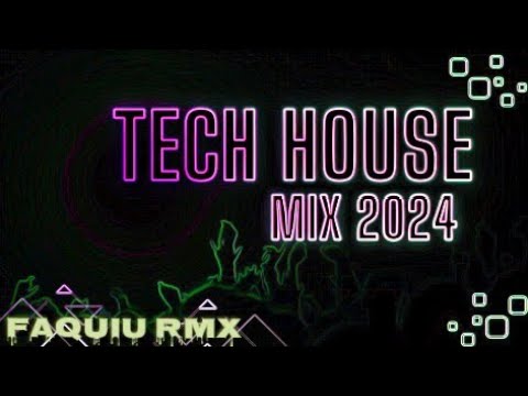MIX: (TECH HOUSE 2024) - FAQUIU RMX - YouTube