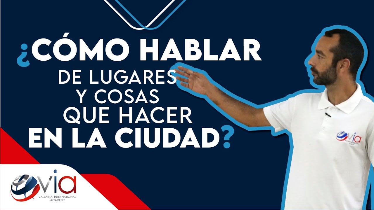 ¿Cómo hablar de lugares y cosas que hacer en la ciudad? - YouTube