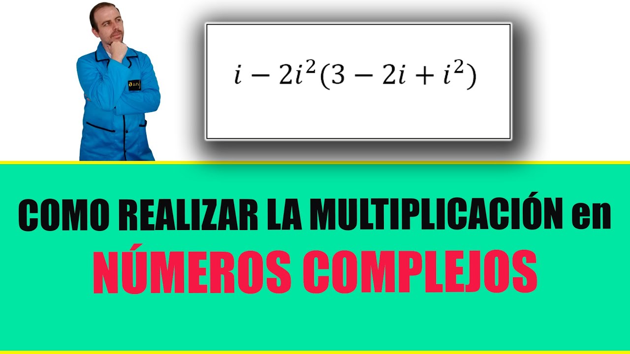 Como realizar MULTIPLICACIÓN con Números COMPLEJOS fácilmente - YouTube