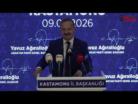 Ağıralioğlu Kastamonu’dan iktidara yüklendi