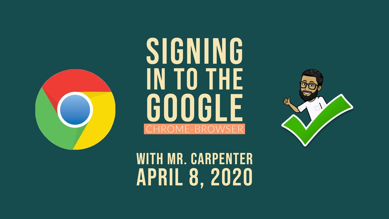 Signing into your Chrome browser April 8, 2020 - YouTube