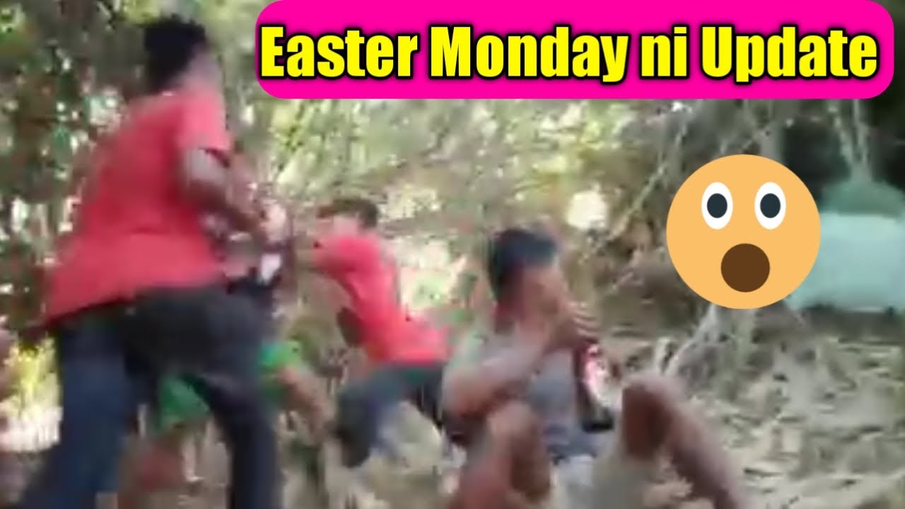Easter Monday ni Update - YouTube