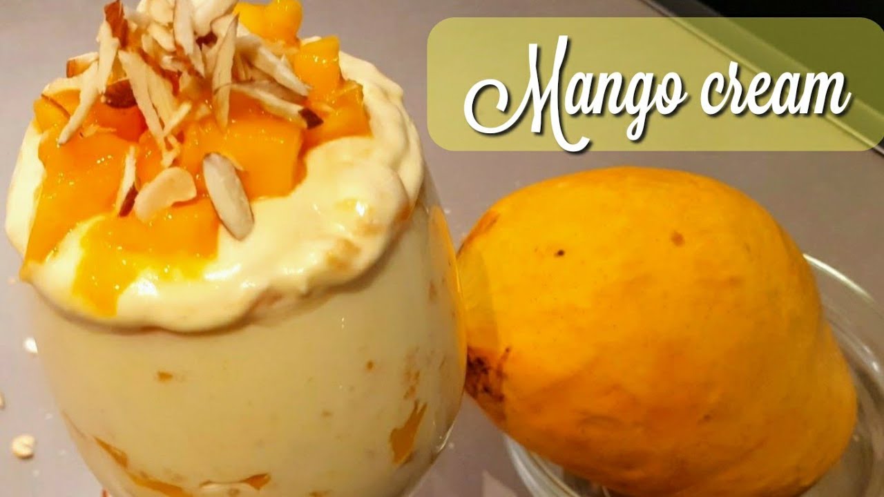 Mango cream recipe | mango cream delight | With only 2 ingredients ...