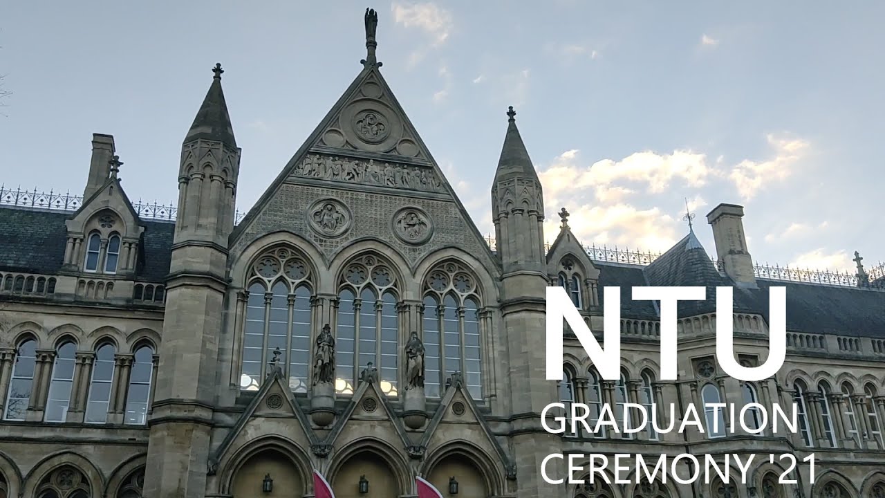 NTU Graduation Ceremony 2021 (Nottingham Trent University) - YouTube