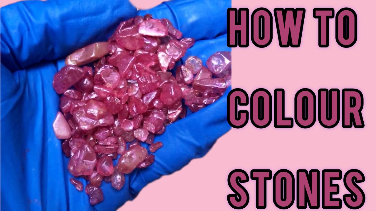 How to Dye Stones in 5 minutes only! Easy and quick tutorial ...