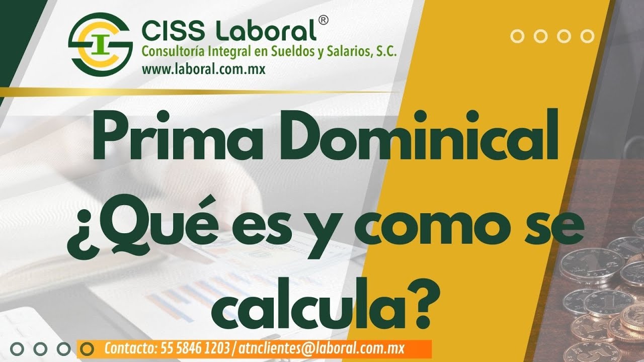 Prima Dominical ¿Qué es y como se calcula? - YouTube
