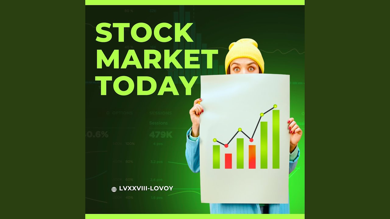 Stock Market Today - Lvxxviii-Lovoy: Song Lyrics, Music Videos & Concerts
