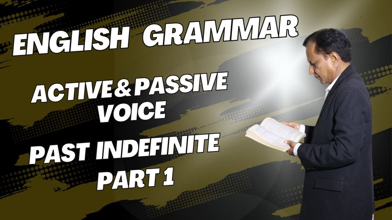 English Grammar Active Passive Voice Past Indefinite Zahid s english-grammar-active-passive-voice-past-indefinite-zahid-s