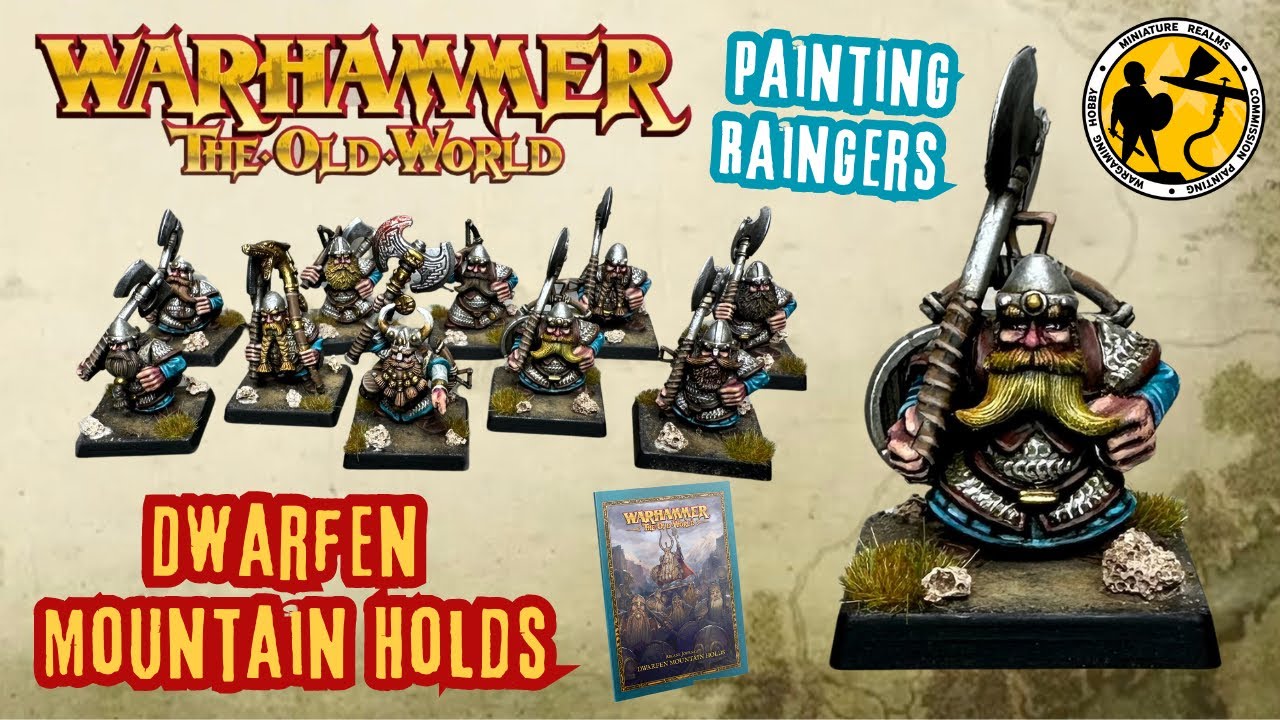 Warhammer: The Old World | Dwarfen Mountain Holds | Rangers Tutorial ...