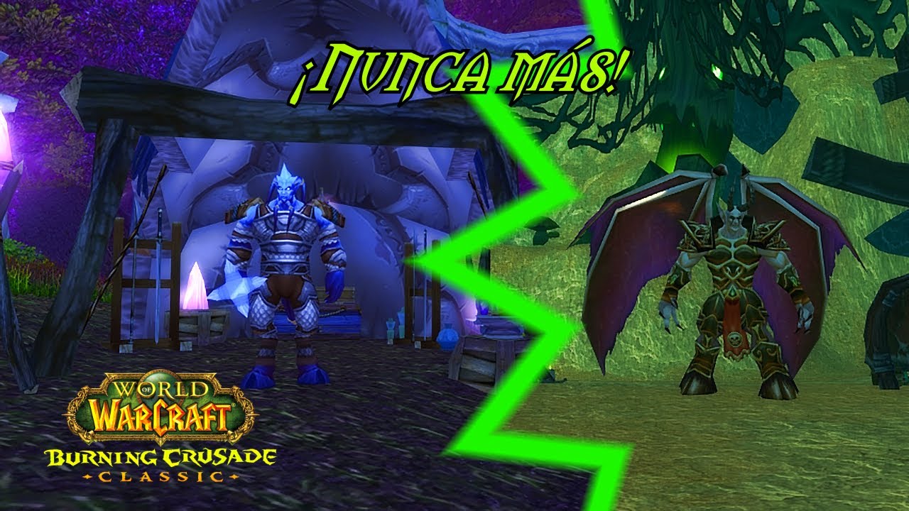 WoW TBC Classic - ¡Nunca más!🔵 - YouTube
