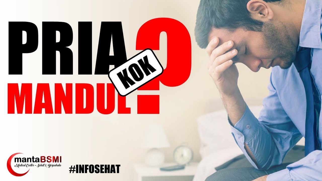 Penyebab Pria Mandul dan Cara Mengatasi Kemandulan pada Pria #infosehat ...