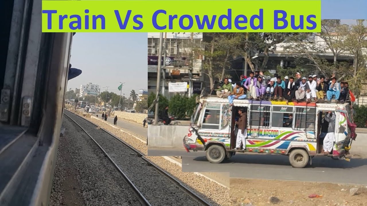Rehman Baba Express Entering Karachi City Area || Crowded Bus Vs Train ...