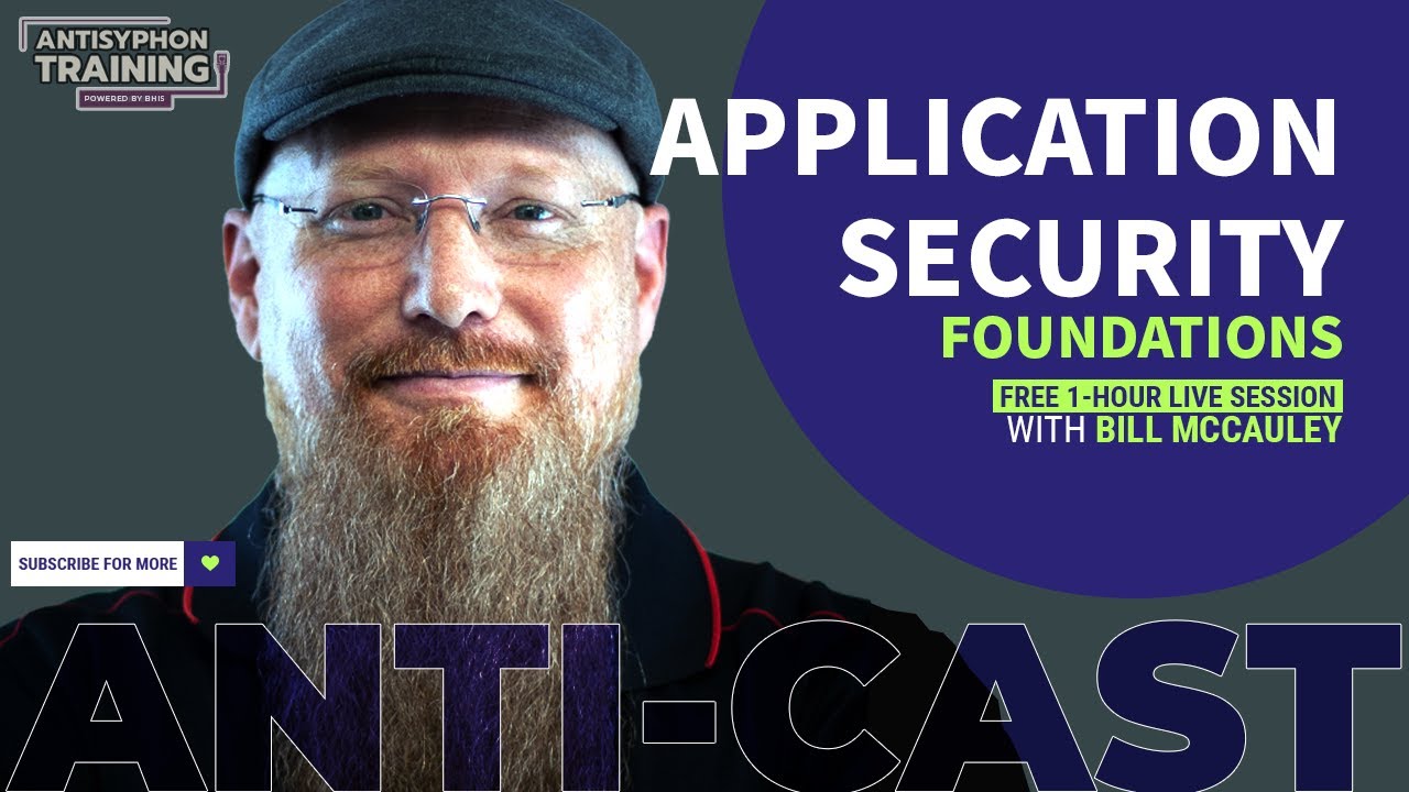 Secure Ideas Foundational Application Security Training w/ Bill ...