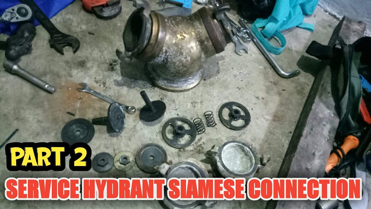 Service fire hydrant siamese connection part 2 dan Cara pemasangan ...