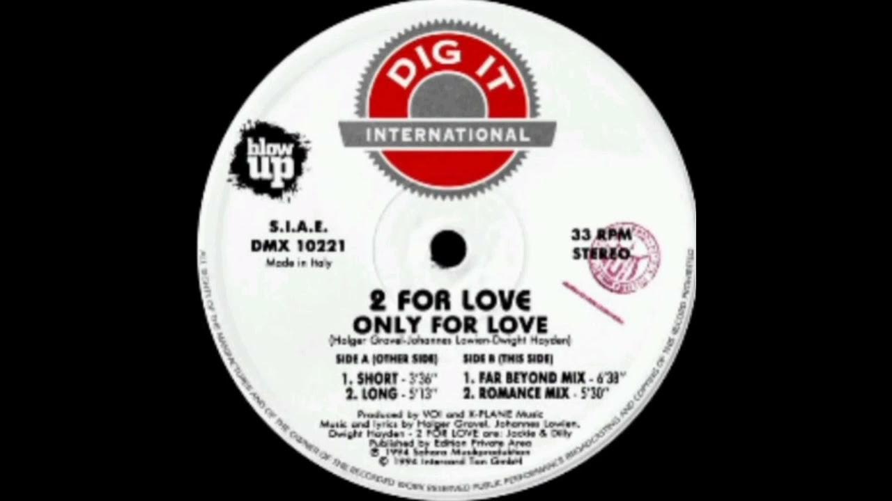 2-For Love (Only for Love -far beyond Mix "12 SINGLE VYNIL 33 RPM ...