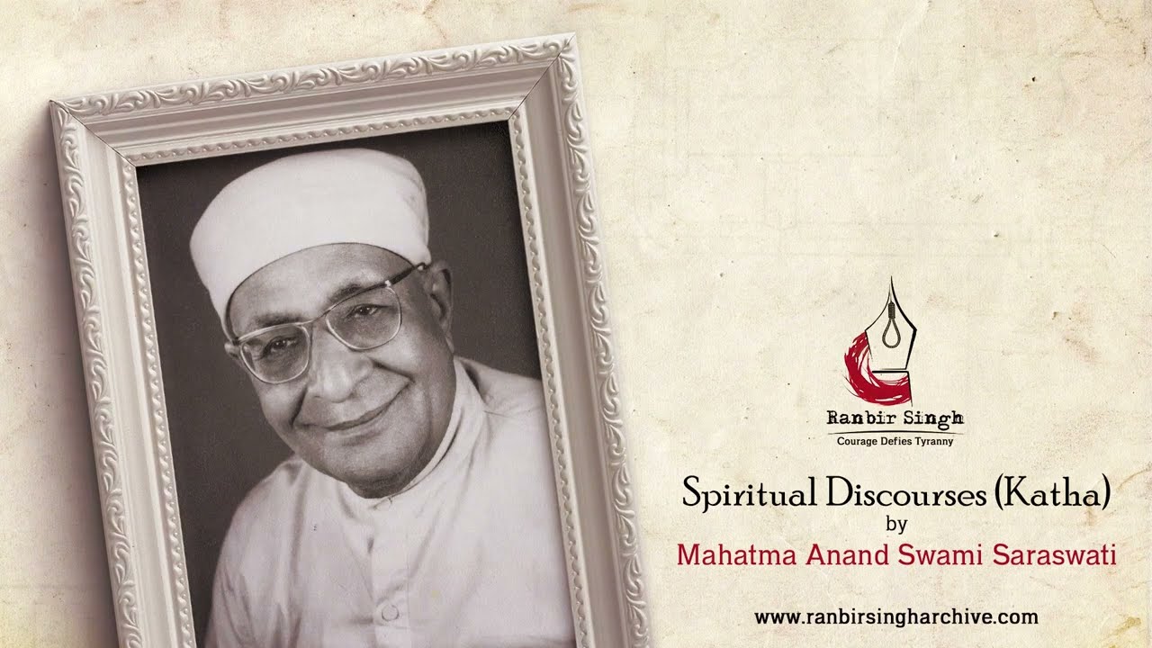 Spiritual Discourse #1 by Mahatma Anand Swami Saraswati | Arya Samaj ...