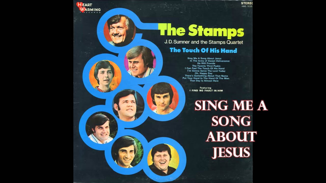 Sing Me A Song About Jesus The Stamps Quartet with J D Sumner - YouTube