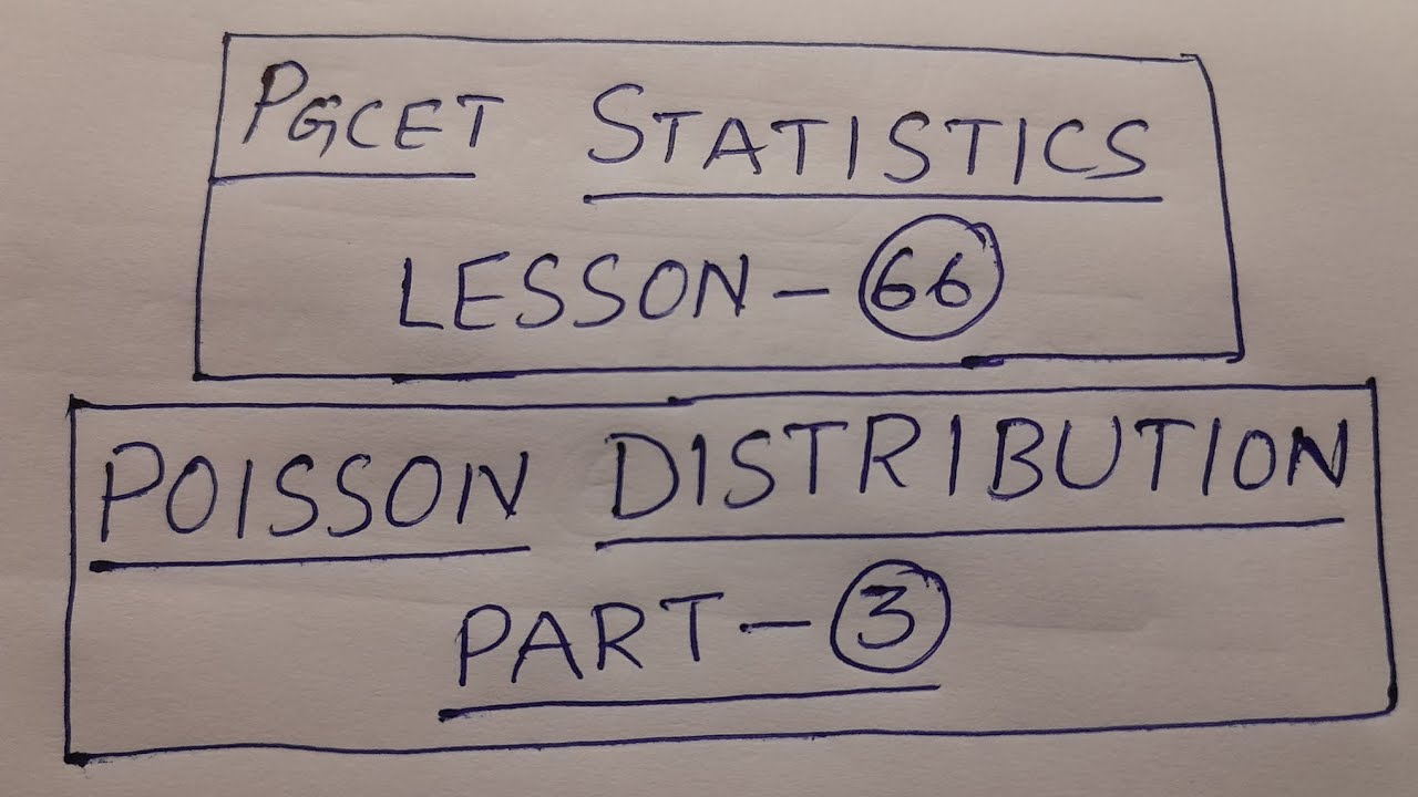 PGCET Statistics Lesson-66: Poisson Distribution Part-3 - YouTube