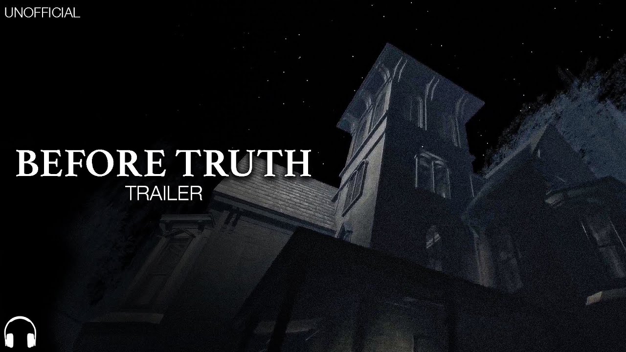 Before Truth | Trailer | UNOFFICIAL - YouTube