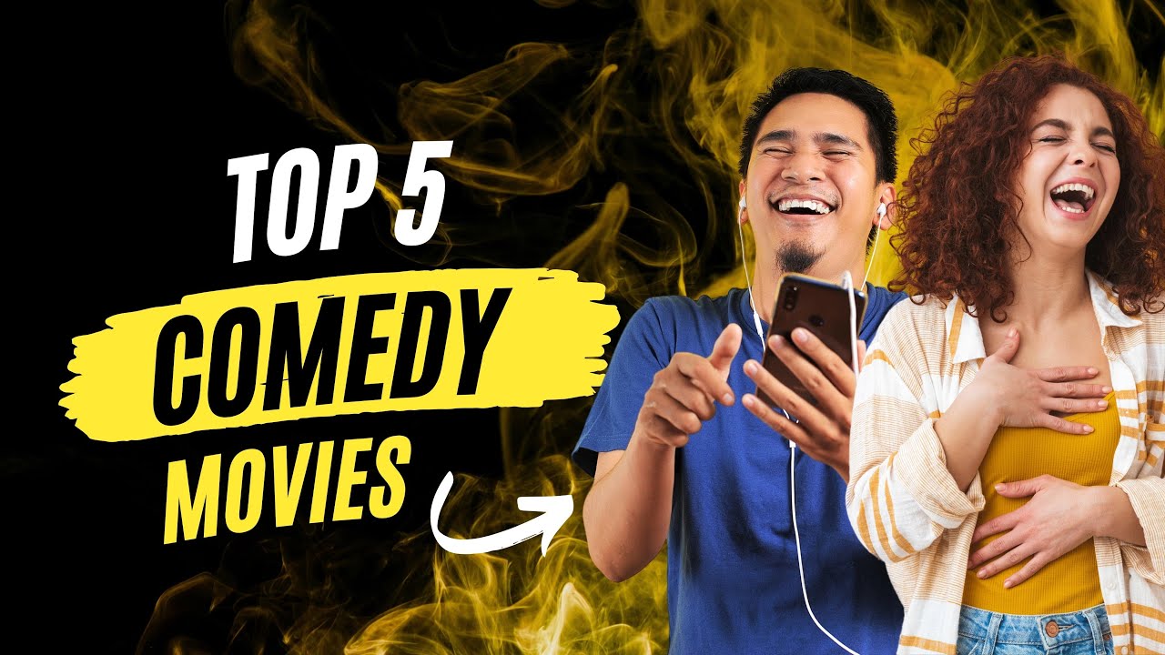 Top 5 Comedy Movies | Best Funny Movies - YouTube
