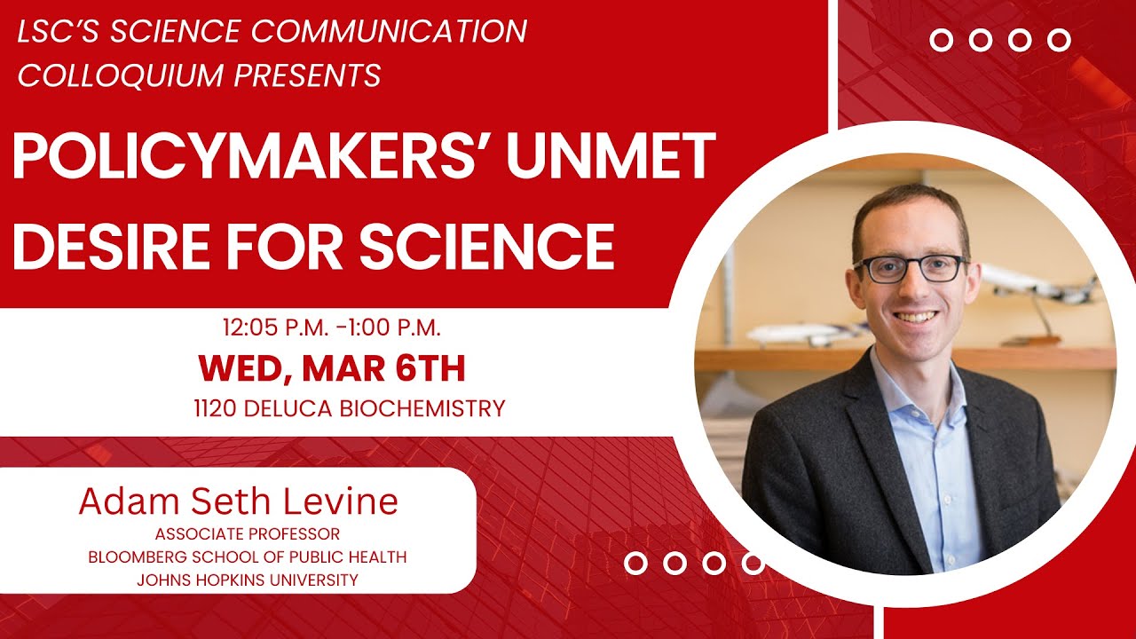 Adam Seth Levine Presents at LSC's Science Communication Colloquium ...