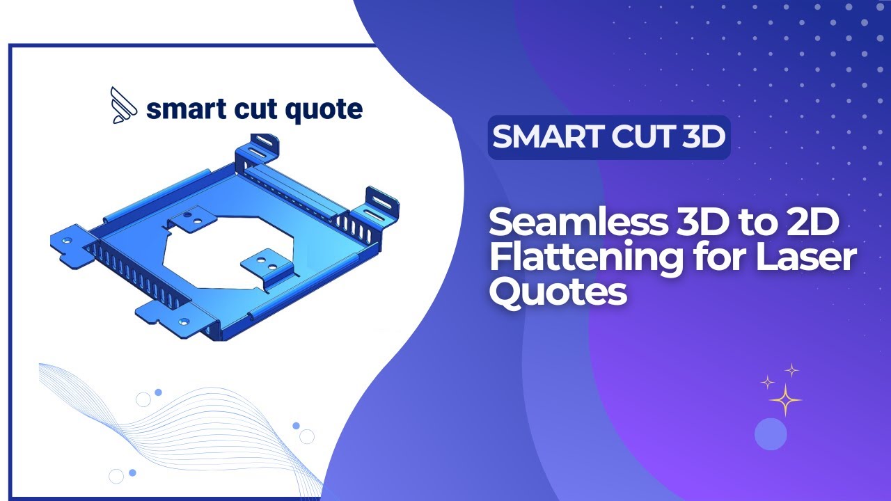 Seamless 3D STEP File Import for Precision Quoting in Smart Cut Quote ...