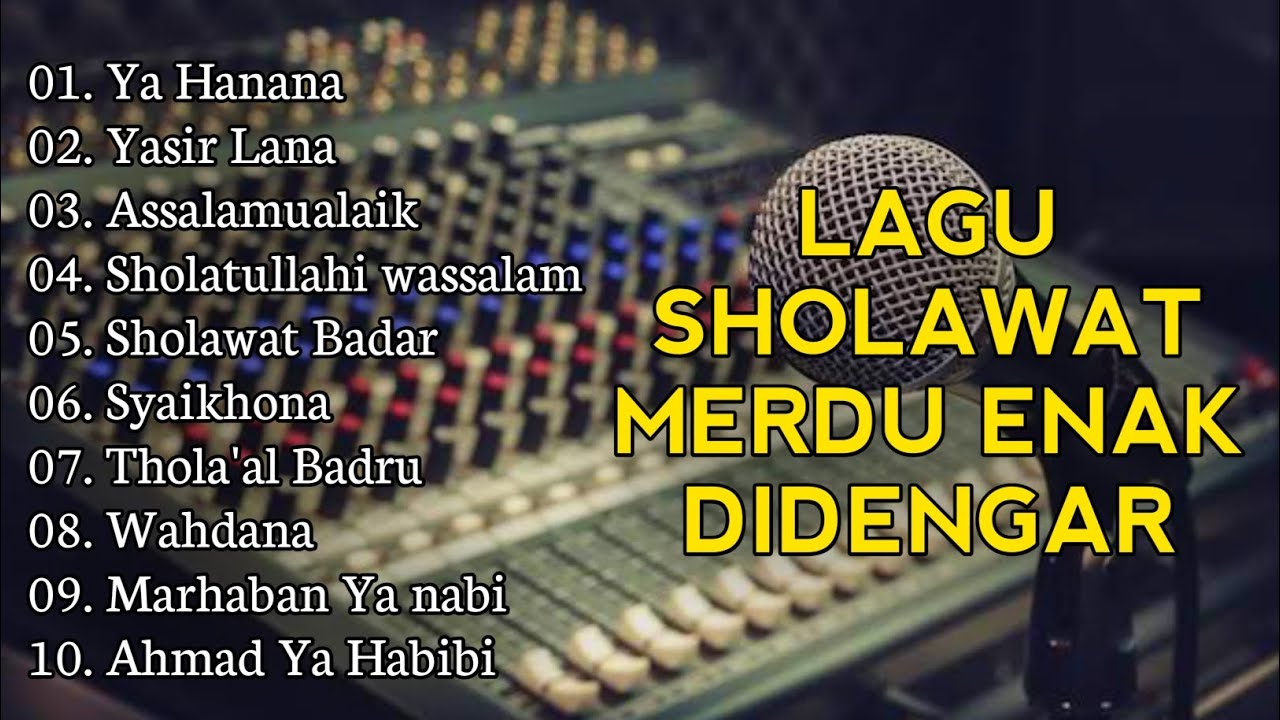 Lagu Sholawat Merdu Enak Didengar || Sholawat Nabi Penyejuk Hati ...