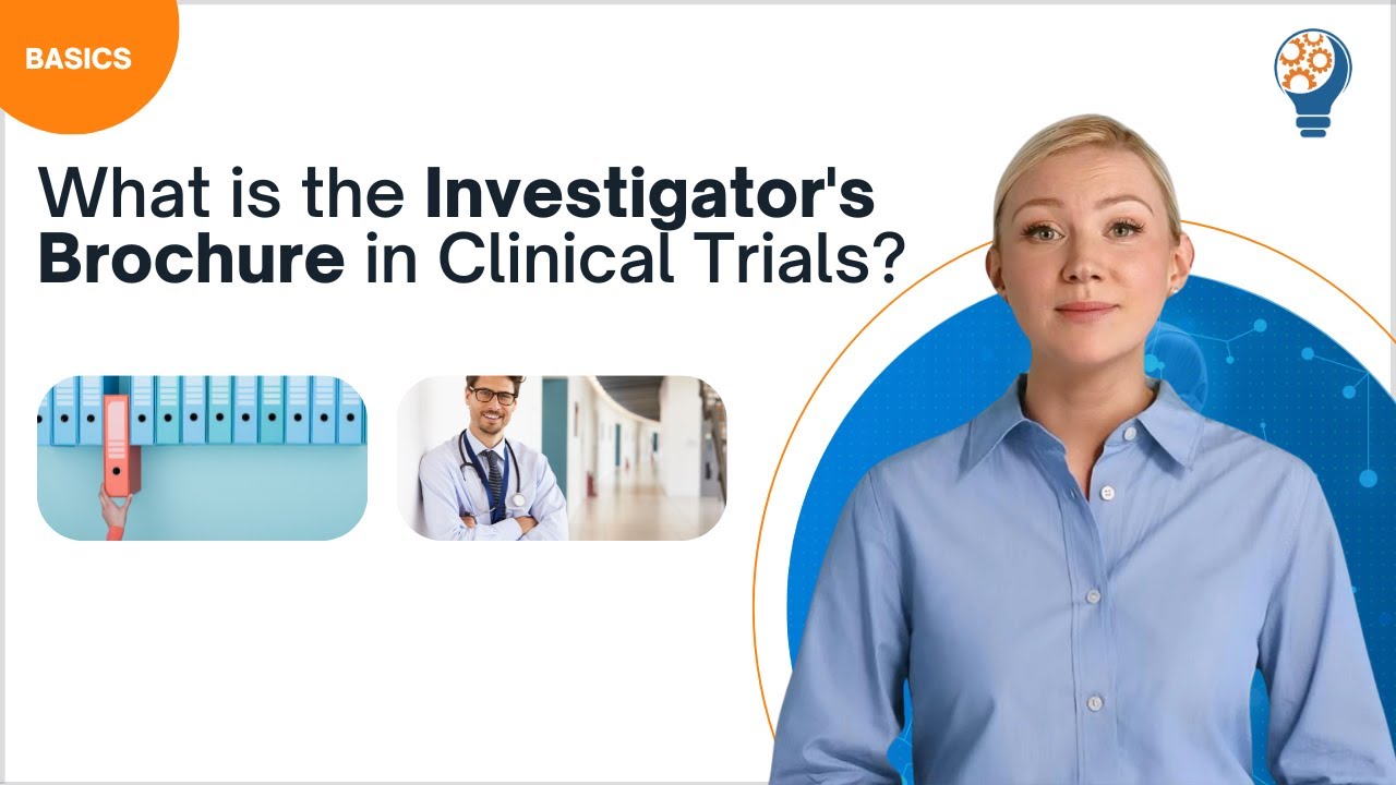 What is the Investigator's Brochure in Clinical Trials? - YouTube