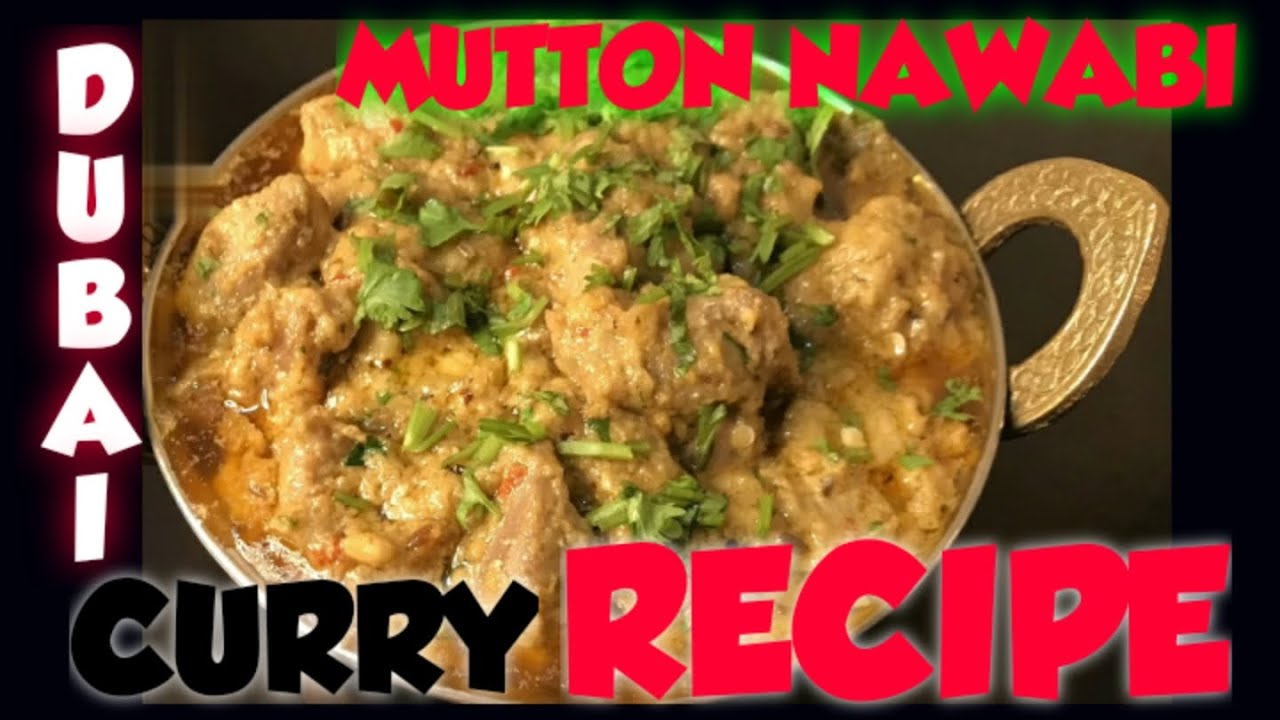 Mutton Curry Nawabi Restaurant from Dubai / Dubai Nawabi Recipe/ # ...