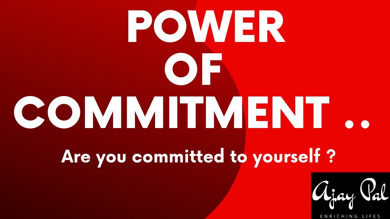 Power of commitment | Level of self commitment decides your success ...