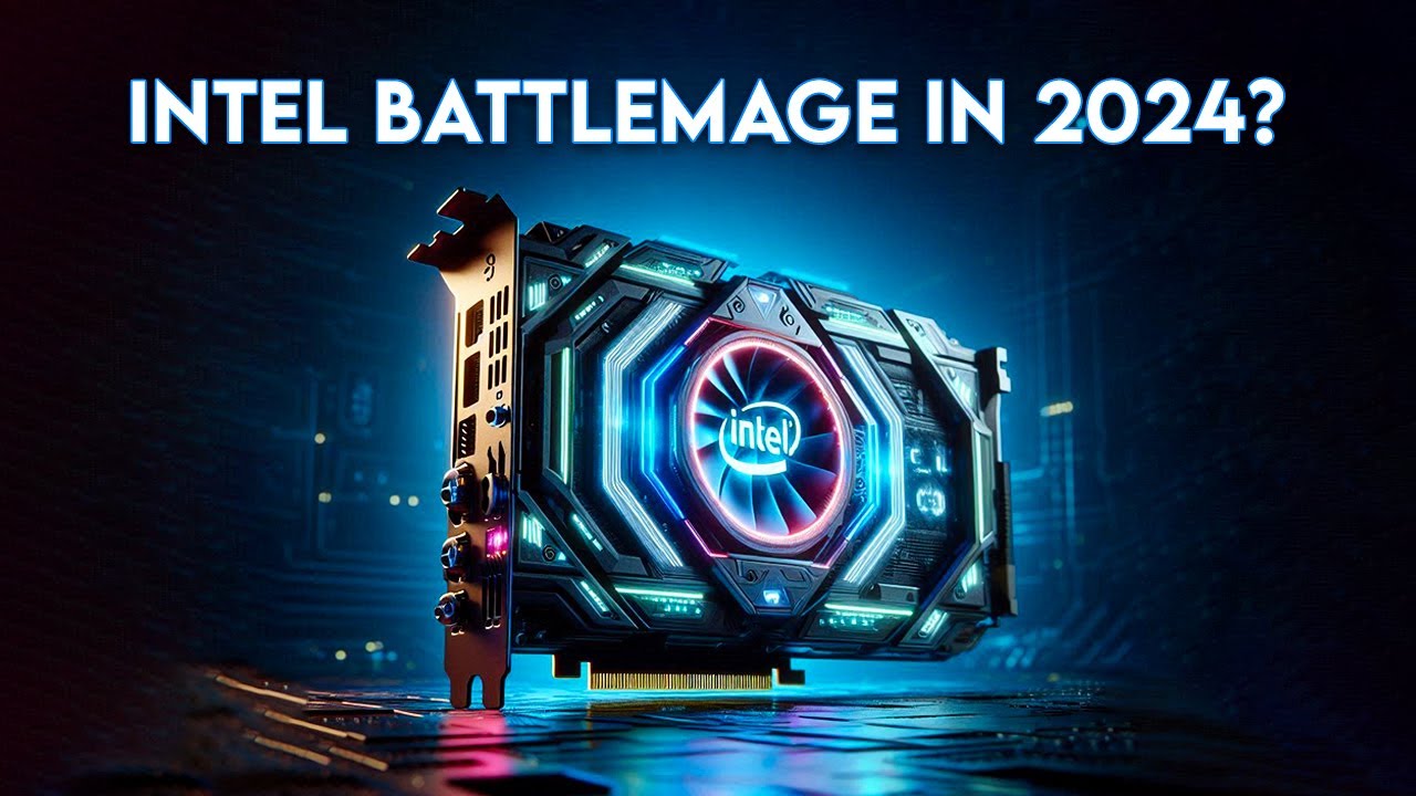 Intel Arc Battlemage Coming in 2025 | Here is What You Need to Know ...